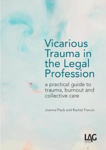 VICARIOUS TRAUMA IN THE LEGAL PROFESSION: A REVIEW: A BOOK WELL WORTH ...